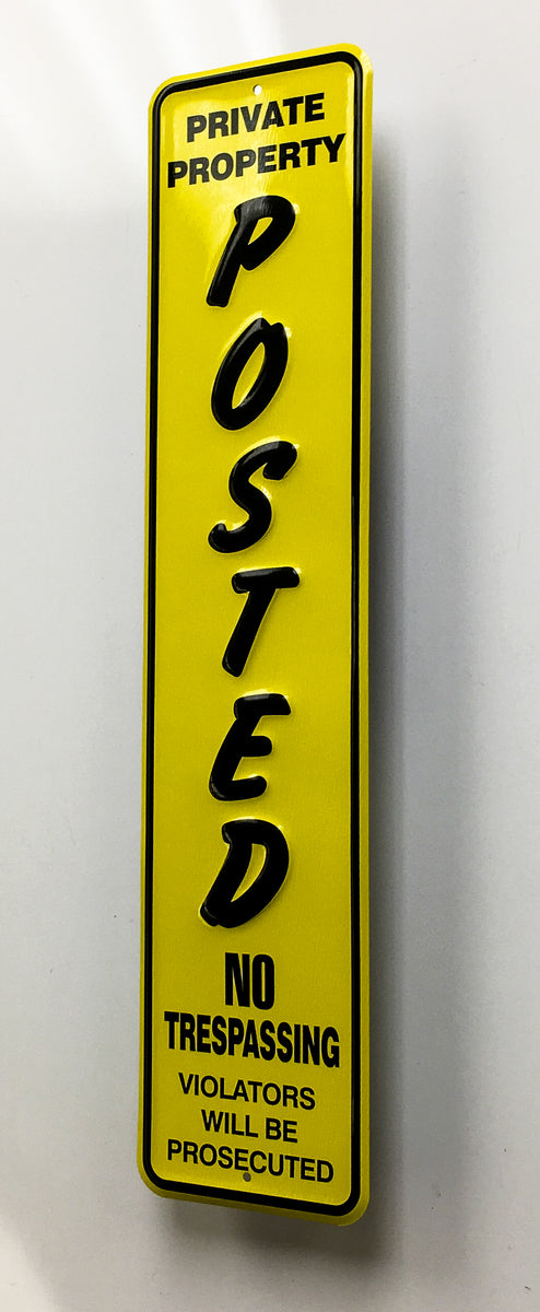 Posted-No Trespassing Sign, Metal Warning Sign – Sign Store